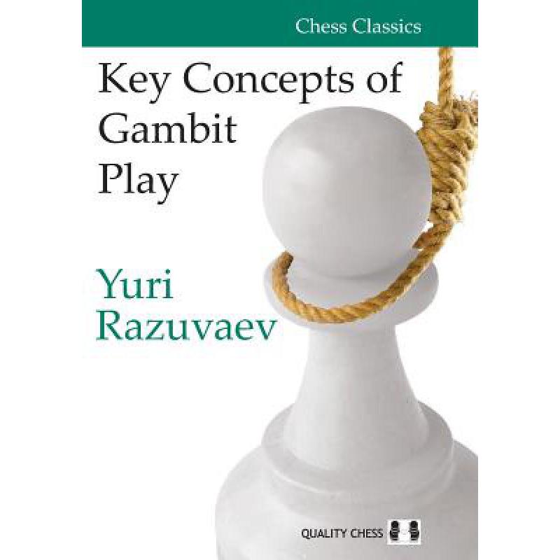 Key Concepts of Gambit Play