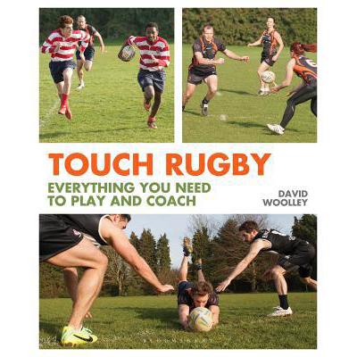 Touch Rugby: Everything You Need to Play and...