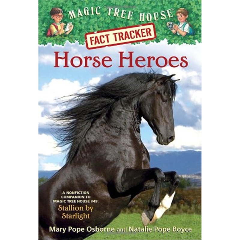 神奇树屋百科 Horse Heroes: A Nonfiction Companion to