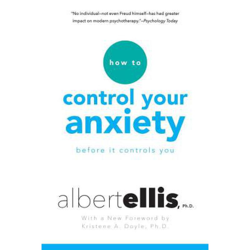 How to Control Your Anxiety Before It Controls You