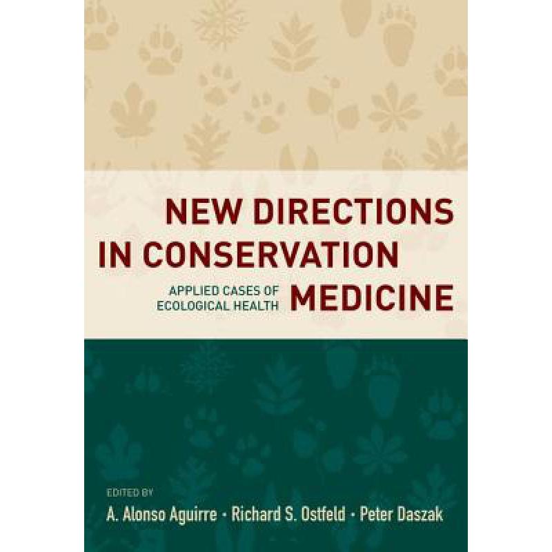 New Directions in Conservation Medicine: App...