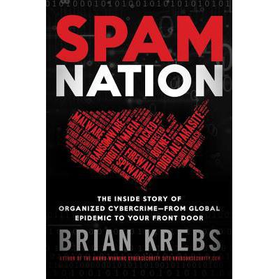 Spam Nation: The Inside Story of Organised C...