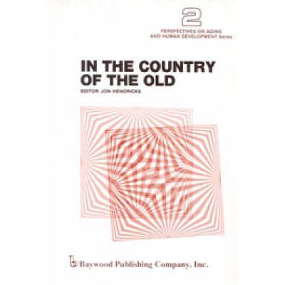 In the Country of the Old