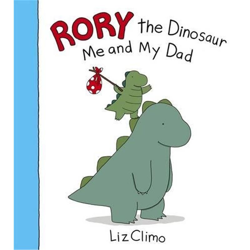 Rory the Dinosaur: Me and My Dad