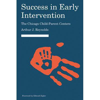 Success in Early Intervention: The Chicago C...