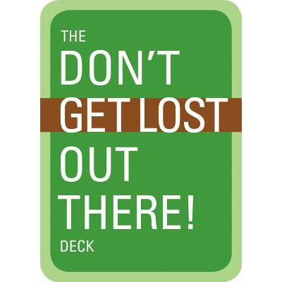The Don't Get Lost Out There! Deck