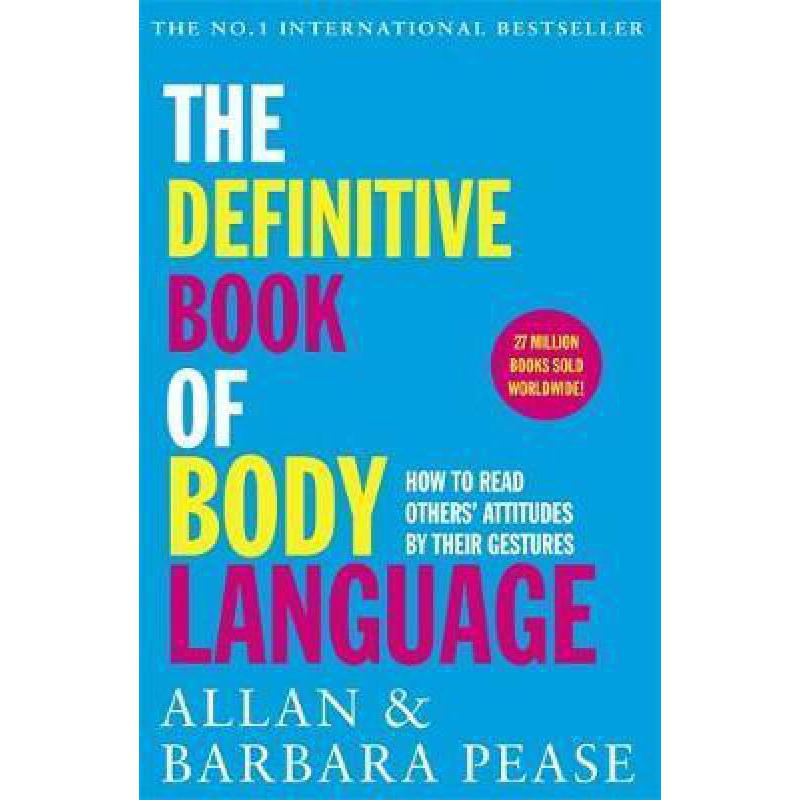 Definitive Book of Body Language: How to rea...