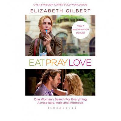 Eat, Pray, Love: Film Tie-In Edition