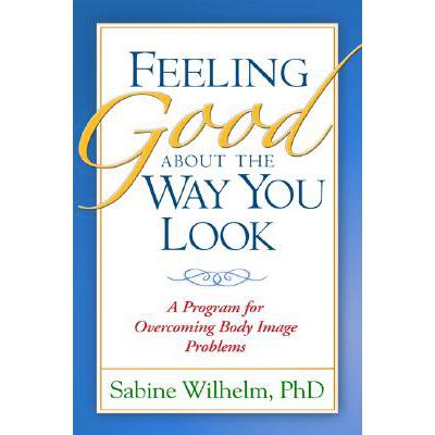 Feeling Good about the Way You Look: A Progr...