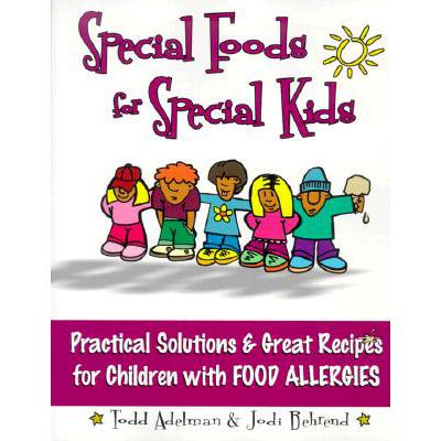 Special Foods for Special Kids: Practical So...