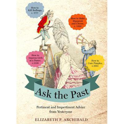 Ask the Past: Pertinent and Impertinent Advi...