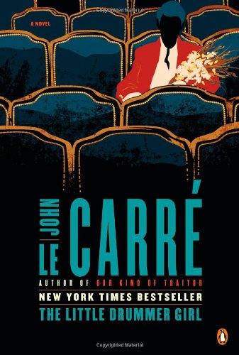 The Little Drummer Girl: A Novel