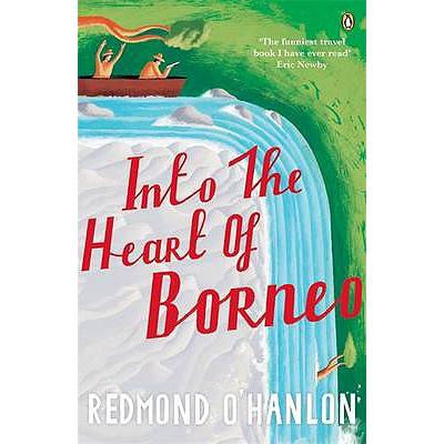 Into the Heart of Borneo