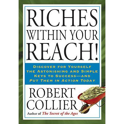 Riches Within Your Reach!