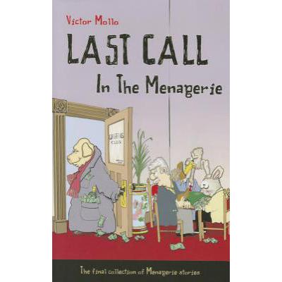 Last Call in the Menagerie