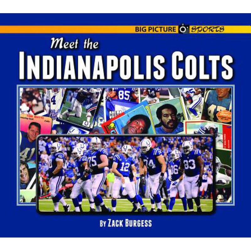 Meet the Indianapolis Colts