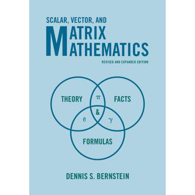 Scalar, Vector, and Matrix Mathematics: Theo...