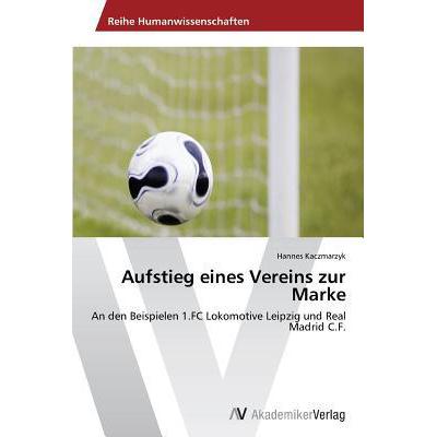 Aufstieg eines Vereins zur Marke