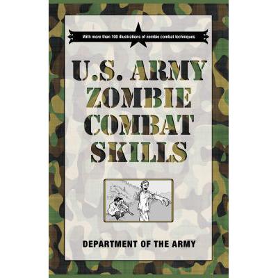 U.S. Army Zombie Combat Skills