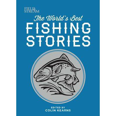 The World's Best Fishing Stories