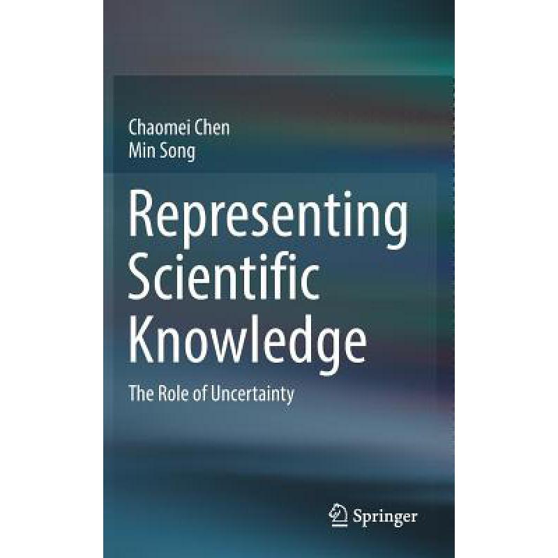 Representing Scientific Knowledge : The Role of Uncertainty
