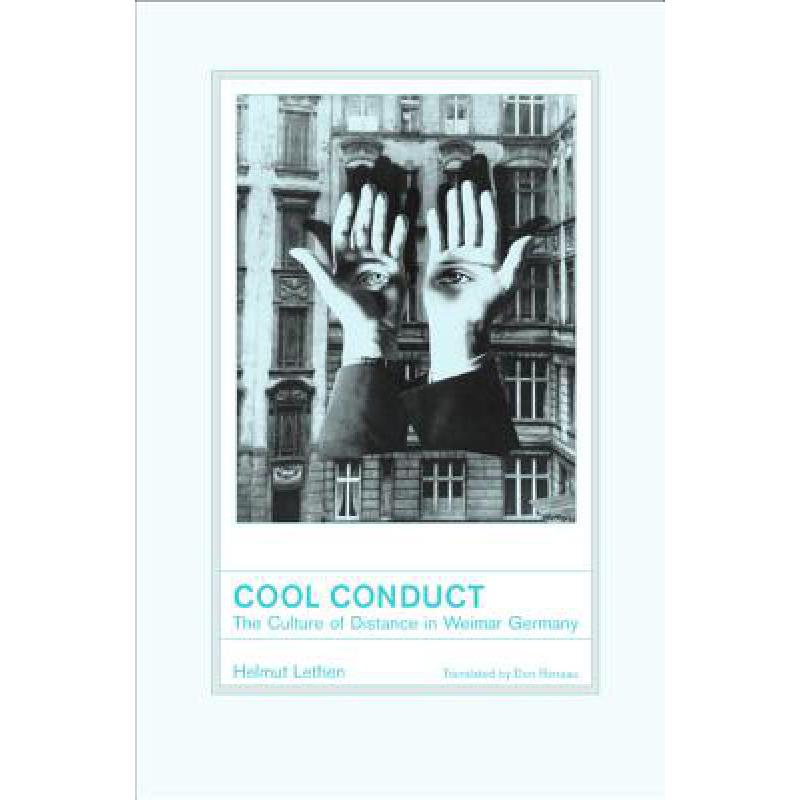 Cool Conduct: The Culture of Distance in Wei...