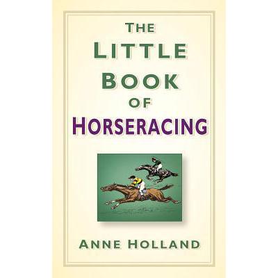 The Little Book of Horseracing