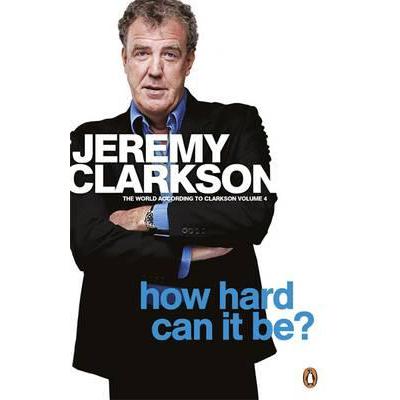 The World According to Clarkson How Hard Can...