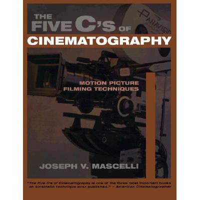 The Five C's of Cinematography: Motion Pictu...