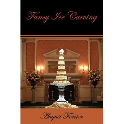 Fancy Ice Carving (Facsimile Reprint)