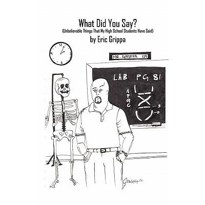 What Did You Say?