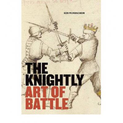 The Knightly Art of Battle