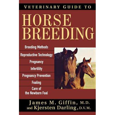 Veterinary Guide to Horse Breeding