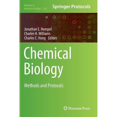 Chemical Biology : Methods and Protocols