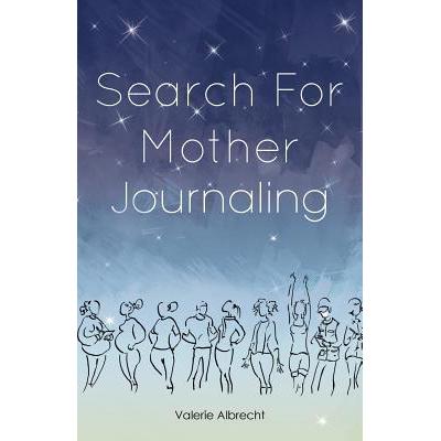 Search for Mother Journaling