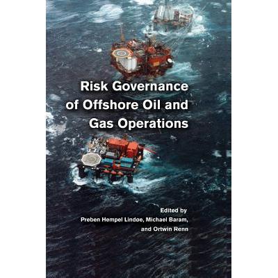Risk Governance of Offshore Oil and Gas Operations