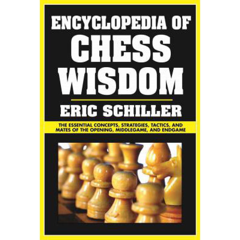 Encyclopedia of Chess Wisdom: Volume 1