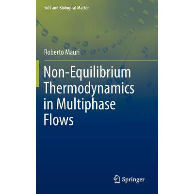 Non-Equilibrium Thermodynamics in Multiphase...