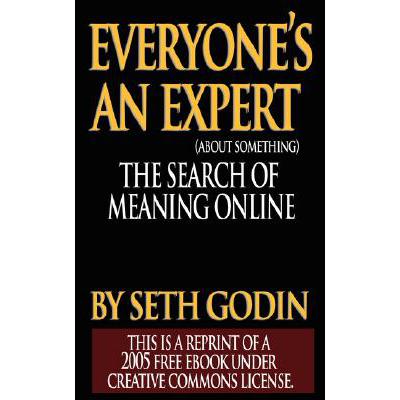 Everyone is an Expert