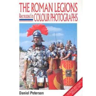 The Roman Legions Recreated in Color Photogr...