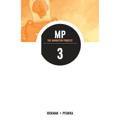 The Manhattan Projects Volume 3