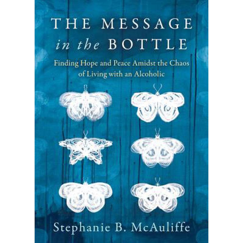 The Message in the Bottle : Finding Hope and...