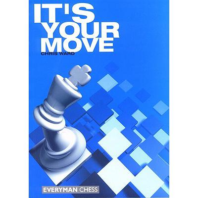 It's Your Move!