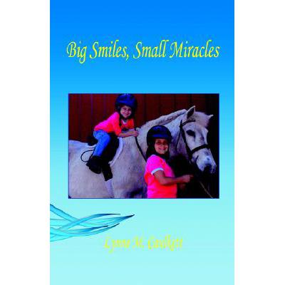 Big Smiles, Small Miracles