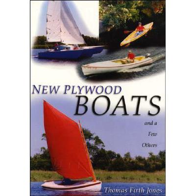 New Plywood Boats: And a Few Others