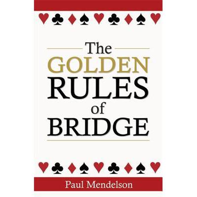 The Golden Rules of Bridge