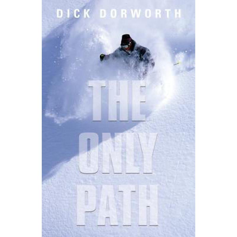 The Only Path: A Memoir