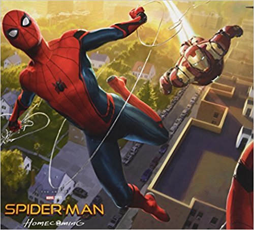 Spider-Man: Homecoming - The Art of the Movie 英文原版