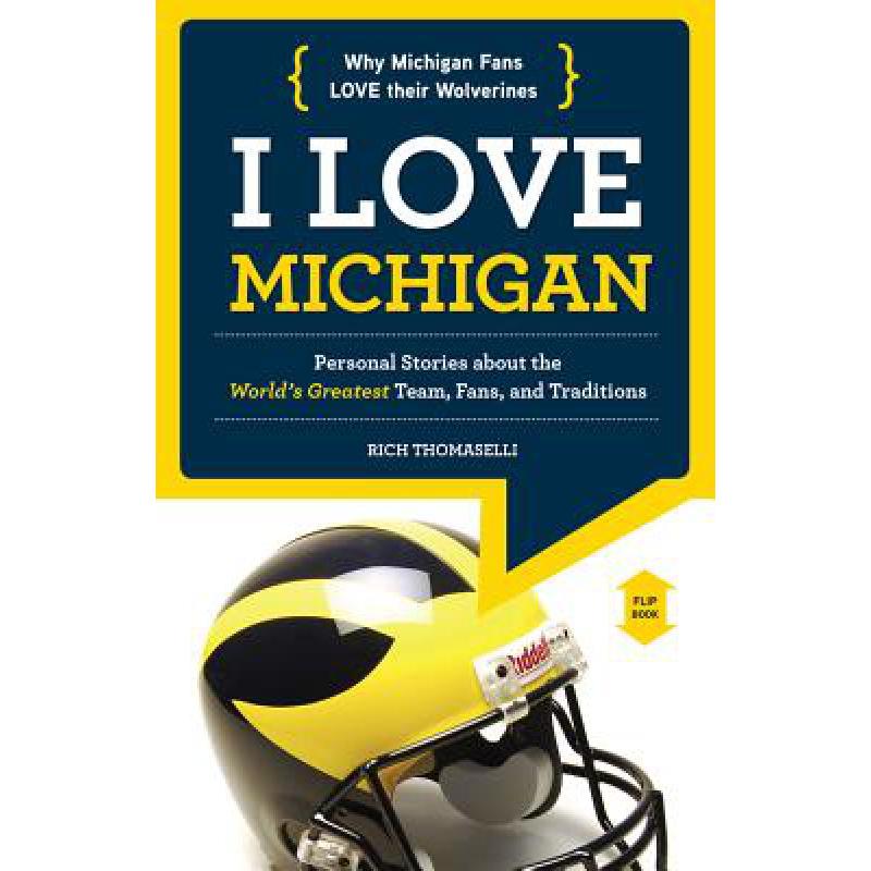 I Love Michigan/I Hate Ohio State
