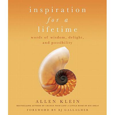 Inspiration for a Lifetime: Words of Wisdom,...